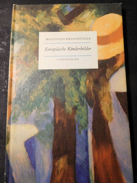 Europäische Kinder-Bilder, C. Bertelsmann, 1958 (Neu (gemäss ...