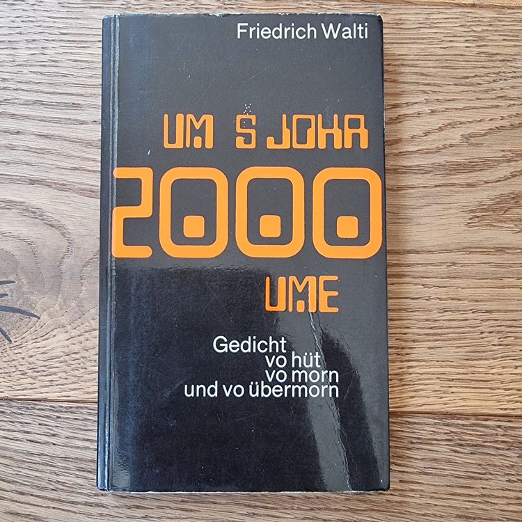 Buch ums johr 2000 ume gedichte (Gebraucht) in Gammen für CHF 5 – mit ...