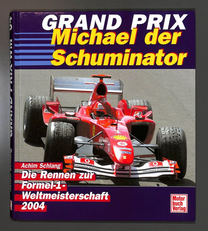 GRAND PRIX Michael der Schuminator 2004 (Achim Schlang) NEU (Neu ...