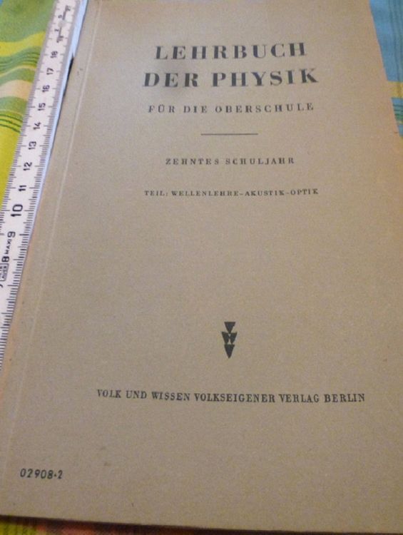 Lehrbuch der Physik für die Oberschule 10 Schuljahr Schule (Gebraucht) in Luzern für CHF 25 ...