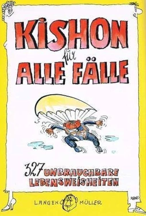 Kishon für alle Fälle 327 unbrauchbare Lebesweisheiten (Gebraucht) in ...