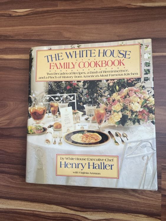 Kochbuch The white House Family Cookbook von Henry Haller | Acheter sur ...