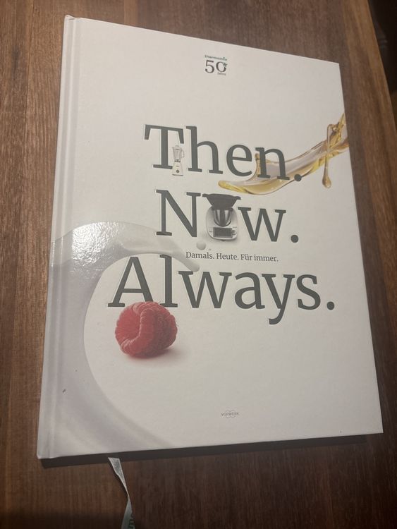 50 Jahre Thermomix: Then, Now, Always - Damals, Heute! (Neu (gemäss ...