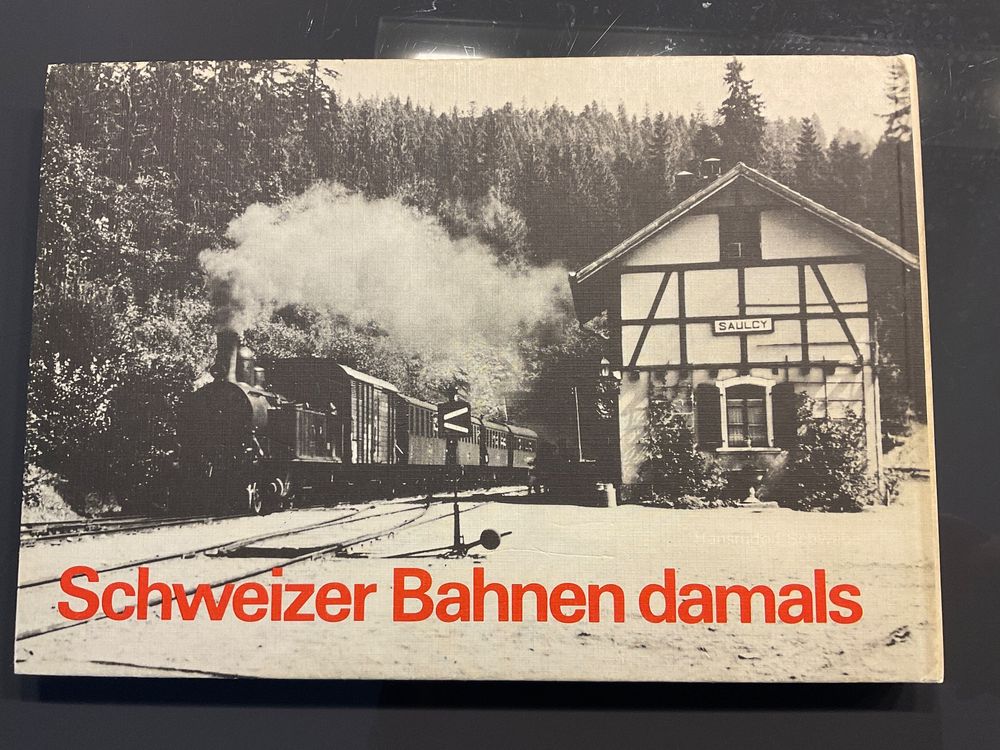 Schweizer Bahnen damals (Gebraucht) in Ebmatingen für CHF 20 – mit Lieferung auf Ricardo kaufen