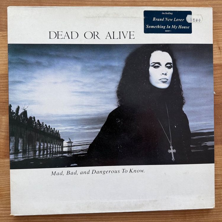 DEAD OR ALIVE - MAD, BAD, AND DANGEROUSTO KNOW. (Gebraucht) in Zürich ...