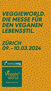 Veggieworld Zürich 2024 - 2 Tickets | Kaufen auf Ricardo