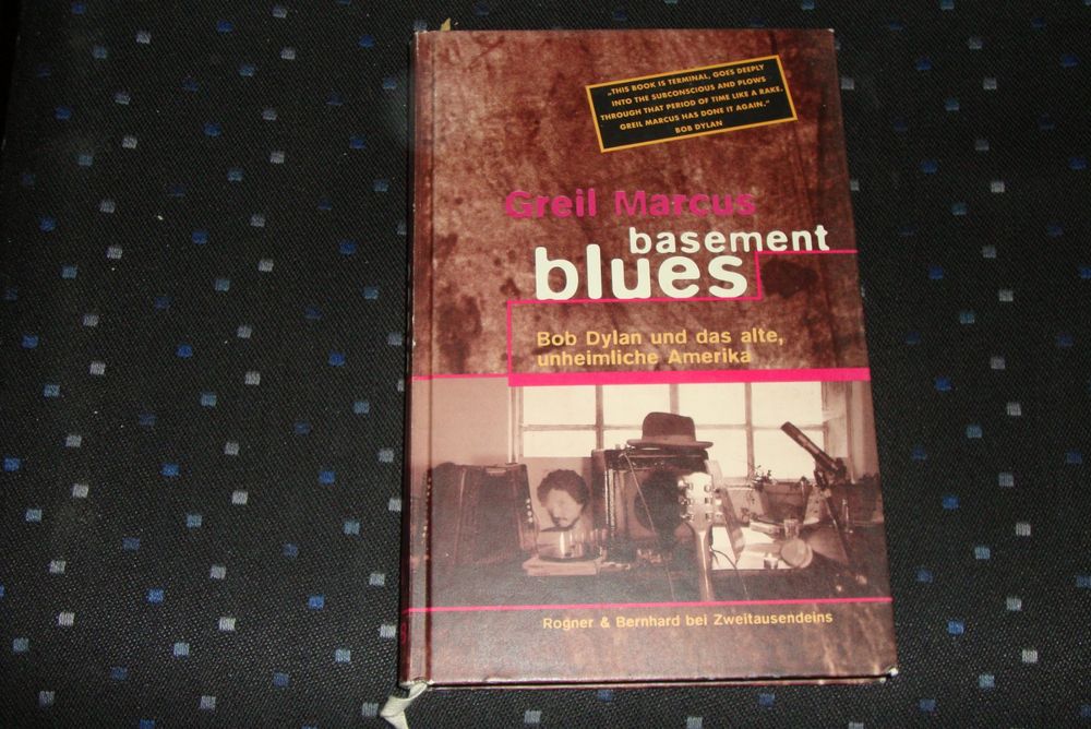 BASEMENT BLUES - Bob Dylan & das alte unheimliche Amerika (Neu (gemäss ...