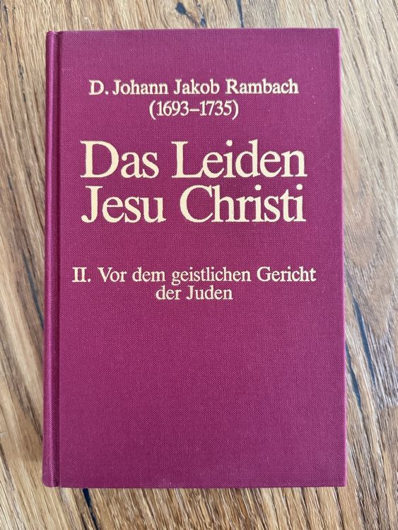Rambach das Leiden Jesu Christi (Gebraucht) in Emmenbrücke für CHF 17 ...