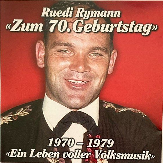 Ruedi Rymann - Ein Leben voller Volksmusik 1970 - 1979 (Gebraucht) in ...