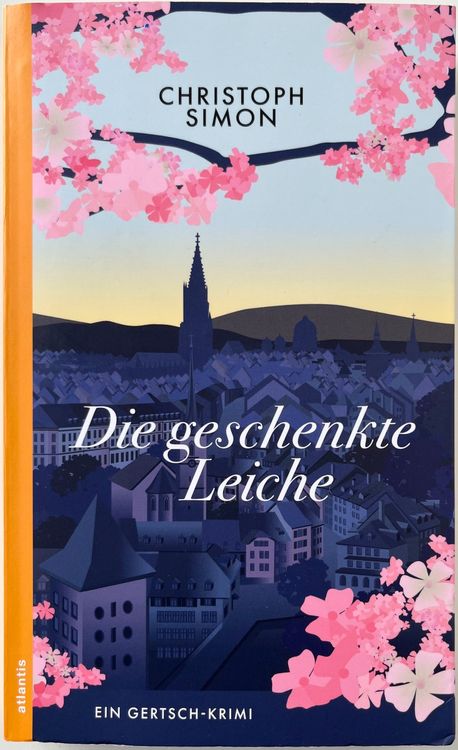Die geschenkte Leiche – Christoph Simon – Krimi – Atlantis (Gebraucht ...