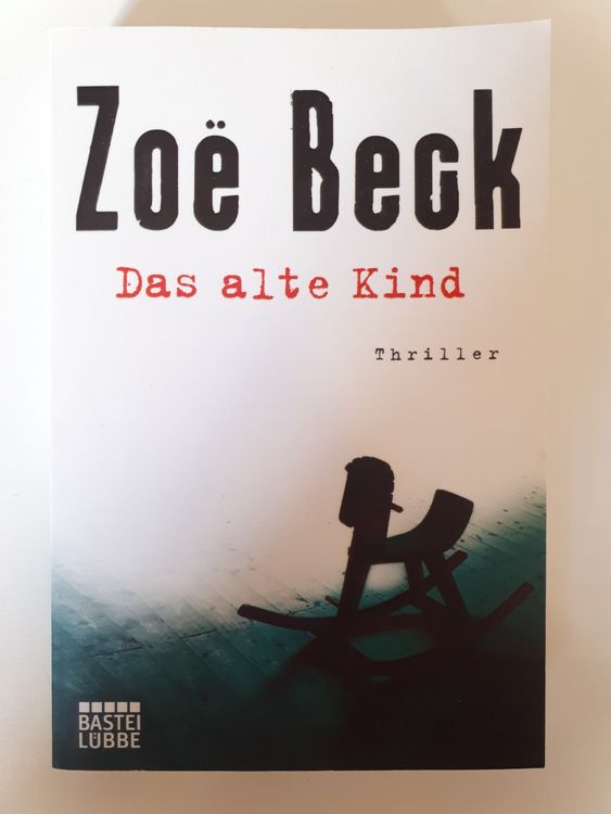 Zoë Beck: Das alte Kind | Kaufen auf Ricardo