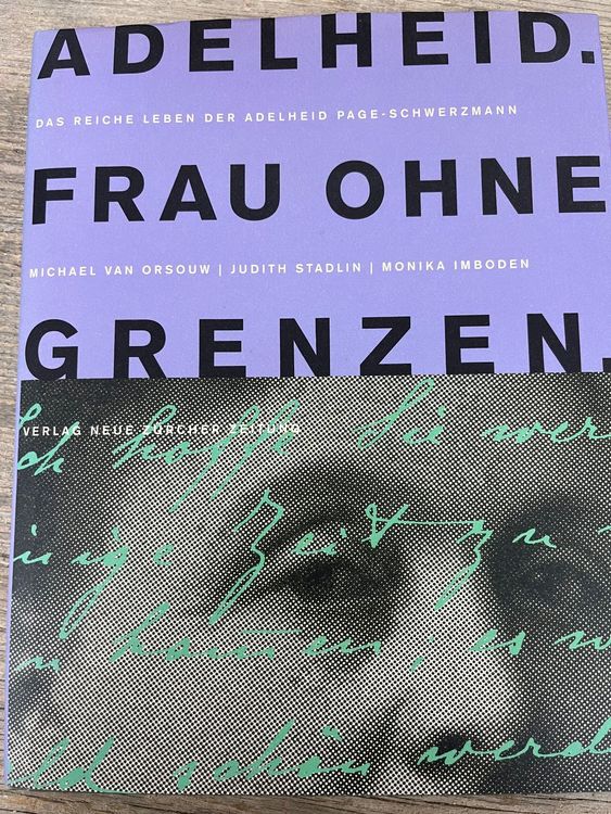 Das Leben der Wohltäterin A. Page, geboren in Zug (Gebraucht) in ...