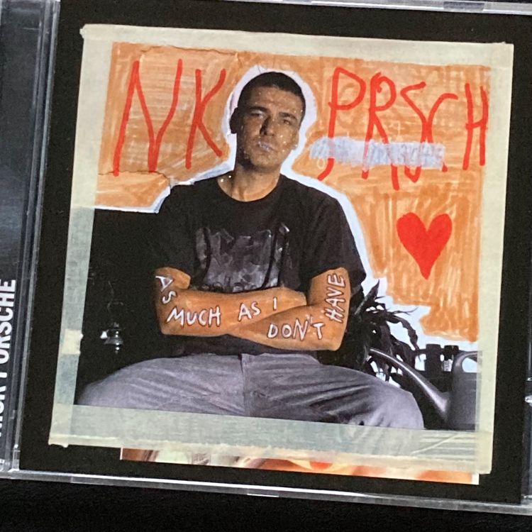 Nick Porsche - As much as I don't have | Puts Marie, Bienne (Gebraucht ...