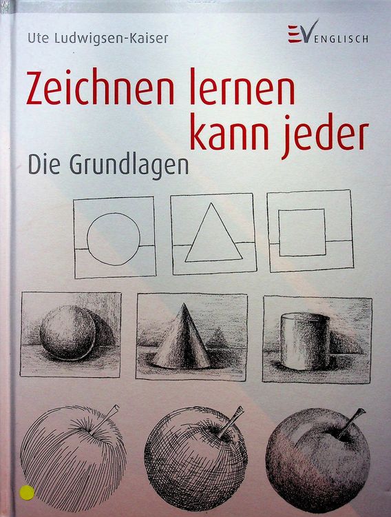 Ute Ludwigsen- Kaiser Zeichnen lernen kann jeder Grundlagen | Kaufen auf Ricardo