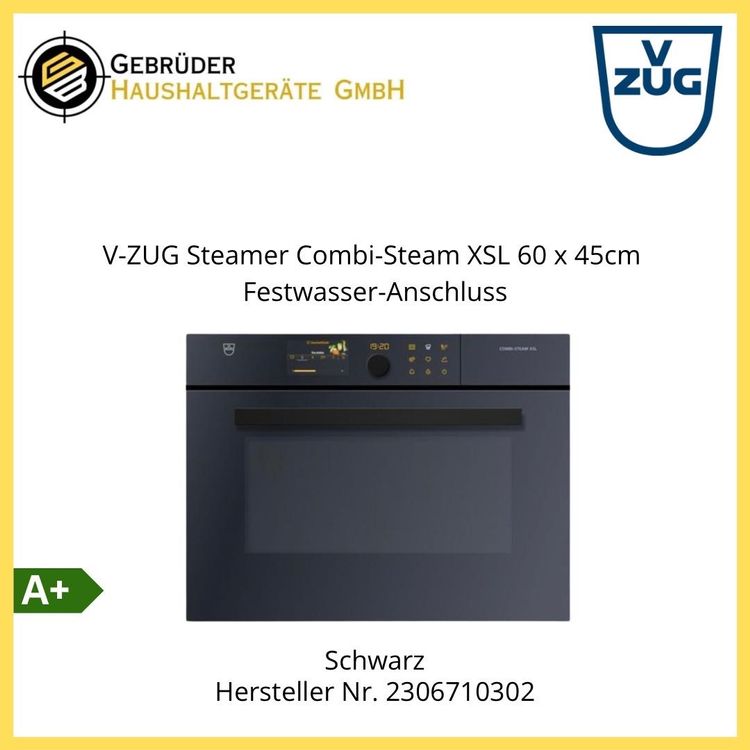 V-ZUG Steamer Combi-Steam XSL 60, Breite: 60 cm, Höhe: 45,cm (Neu und ...