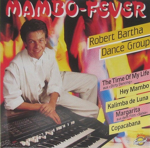 Robert Bartha Dance Group - Mambo Fever (Gebraucht) in Grüningen für CHF 3 – mit Lieferung auf ...