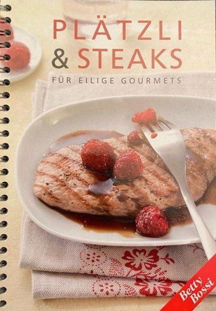 Betty Bossi - Plätzli und Steaks (Gebraucht) in Heimberg für CHF 1 ...