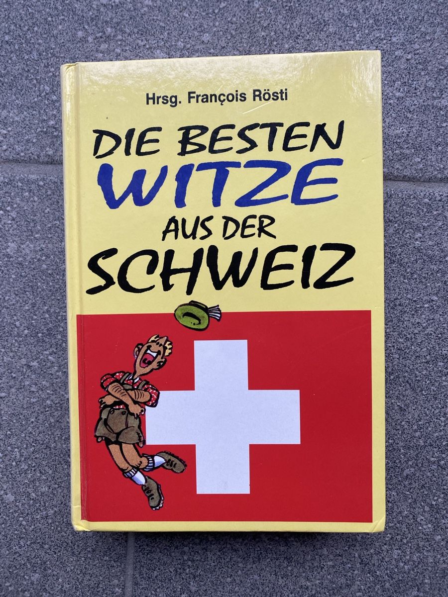 Schweizer Witze Buch Sammlung - Lachen ist gesund! (Gebraucht) in ...