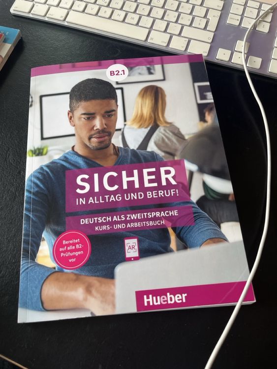 Sicher! Deutsch als Zweitsprache Kurs- und Arbeitsbuch (Neu (gemäss ...