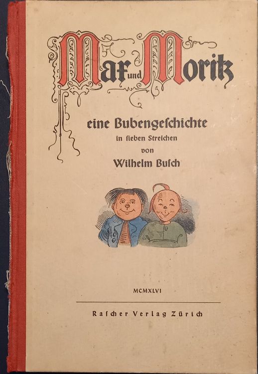Buch von Max und Moritz 1946 (Gebraucht) in Weinfelden für CHF 29 – mit ...