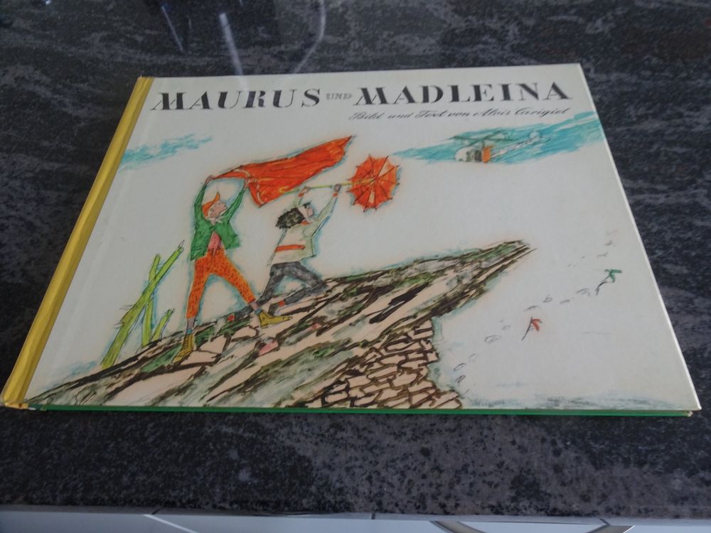 Maurus und Madleina von. Alois Carigiet, Bilderbuch, 1969. (Gebraucht ...