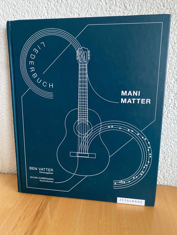 Mani Matter Liederbuch - Ben Vatter/Silvan Zurbriggen (Gebraucht) in ...