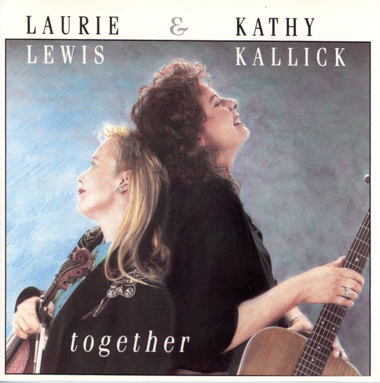 CD - LAURIE LEWIS & KATHY KALLICK Together (USA 1995) (Gebraucht) in ...