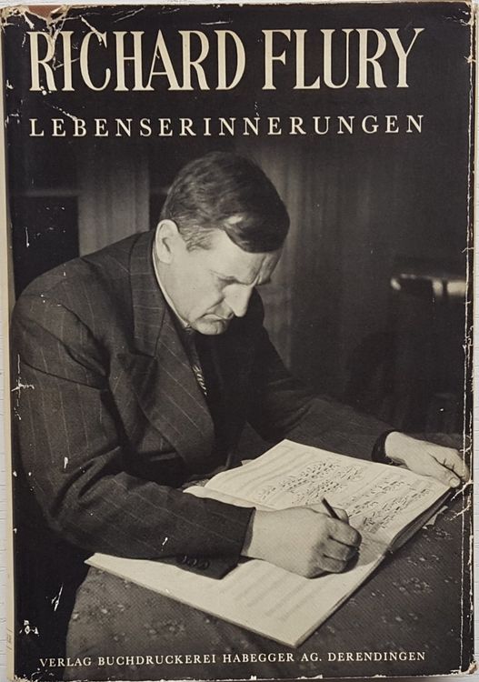 Der Solothurner Dirigent & Komponist Richard Flury,1896-1967 | Kaufen auf Ricardo