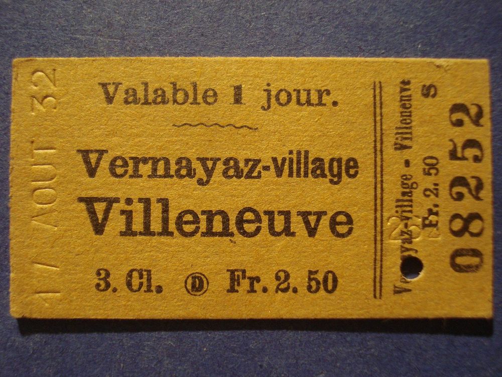 SBB - 17.8.1932 - VERNAYAZ-VILLAGE - VILLENEUVE - 3.Classe (Gebraucht) in Biel/Bienne für CHF 22 ...