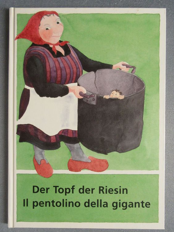 Der Topf der Riesin - Il pentolino della gigante (Gebraucht) in ...