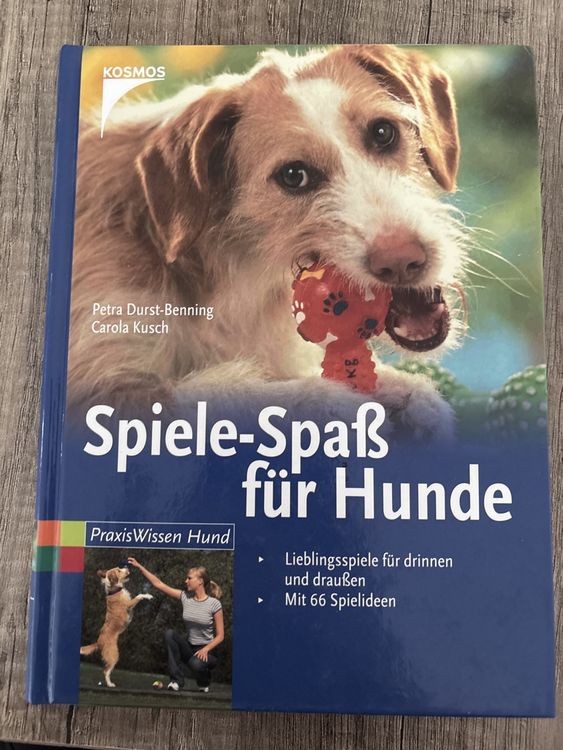 Spiele-Spass für Hunde Lieblingsspiele für drinnen und draus (Neu ...