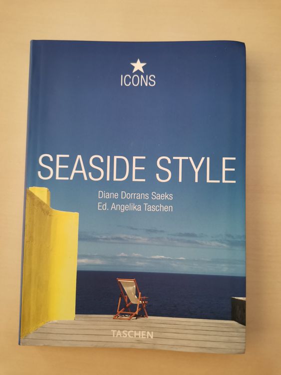 Seaside Style, Angelika Taschen, Diane Dorrans Saeks ICONS | Kaufen auf Ricardo