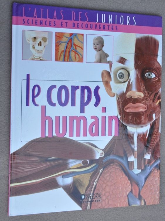 L'atlas des juniors sciences et découvertes le corps humain | Kaufen ...