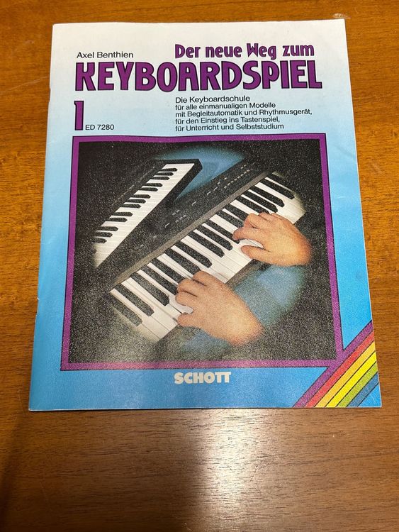 Axel Benthien - Der neue Weg zum Keyboardspiel (Neu (gemäss ...