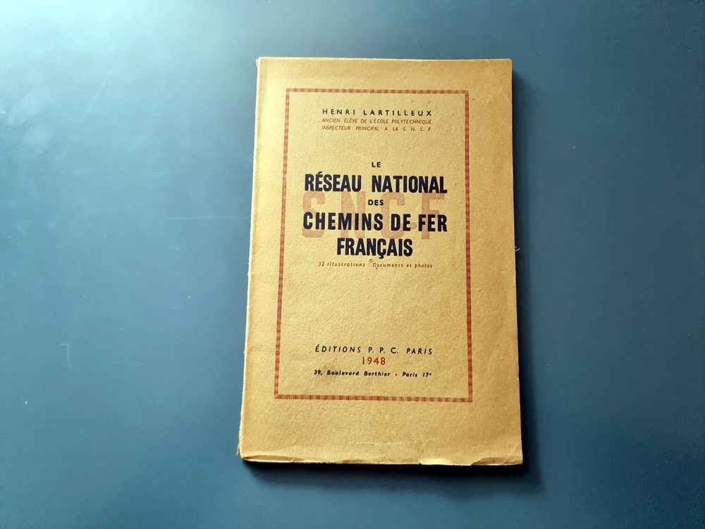 le Réseau National des Chemin de fer Francais 1948 (Gebraucht) in ...