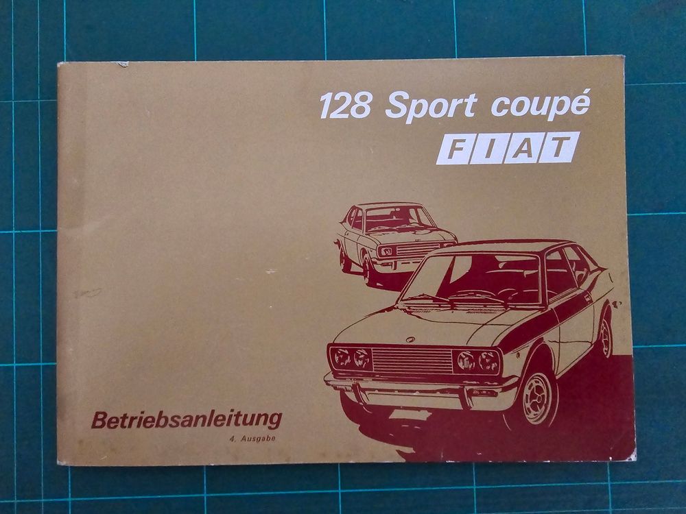 Fiat 128 Sport Coupe Heft Buch Oldtimer Werkstatt Sammler (Gebraucht ...