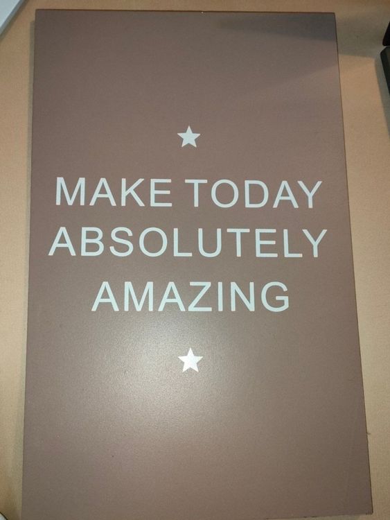 Bild mit Spruch: make today absolutely amazing (Neu (gemäss ...