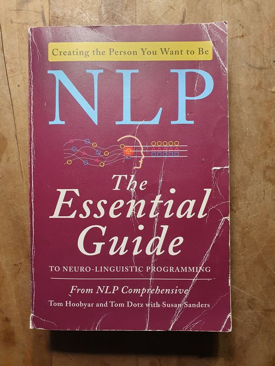 NLP The Essential Guide – Tom Hoobyar, Tom Dotz, Susan Sande (Gebraucht ...