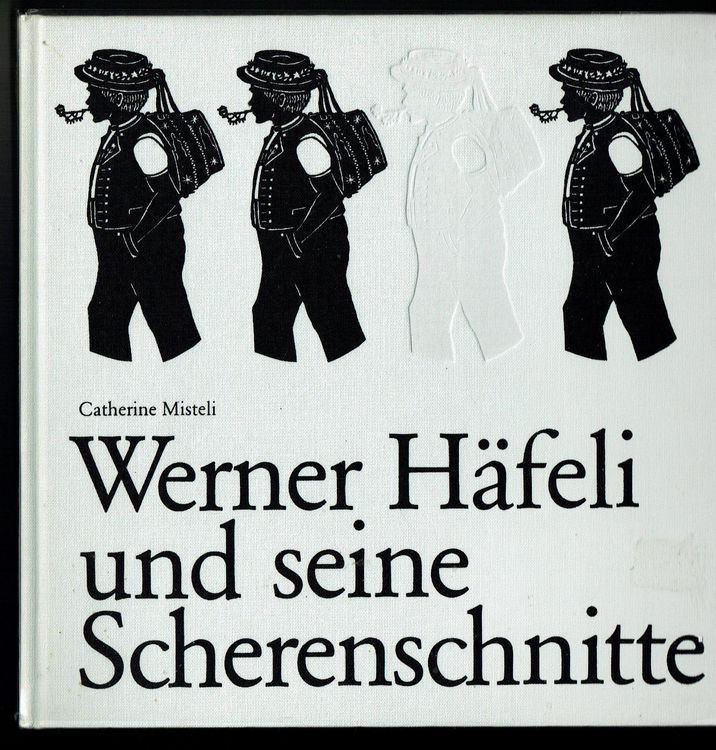 Werner Häfeli und seine Scherenschnitte (Gebraucht) in Mosnang für CHF ...