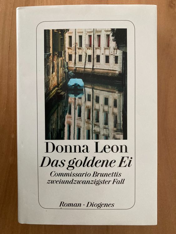 DONNA LEON : Das goldene Ei geb. Ausgabe 312 Seiten (Gebraucht) in Subingen für CHF 3 – mit ...