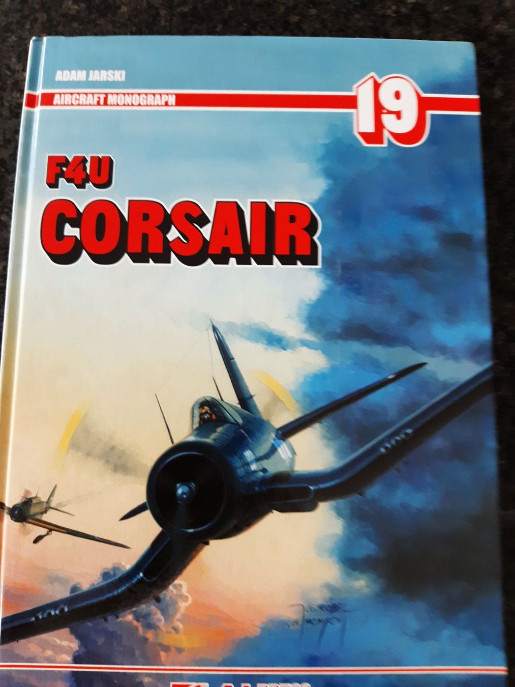 F4U Corsair Aircraft Monograph 19 - Adam Jarski, Top. (Gebraucht) in ...