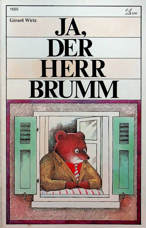 SJW 1685 Gérard Wirtz Ja, der Herr Brumm EA 1984 (Gebraucht) in für CHF ...
