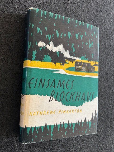 Kathrene Pinkerton, EINSAMES BLOCKHAUS, sehr schönes Ex. | Kaufen auf ...