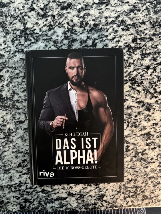 Kollegah - Das ist Alpha! Die 10 Boss-Gebote (Gebraucht) in Pfungen für CHF 5 – mit Lieferung ...