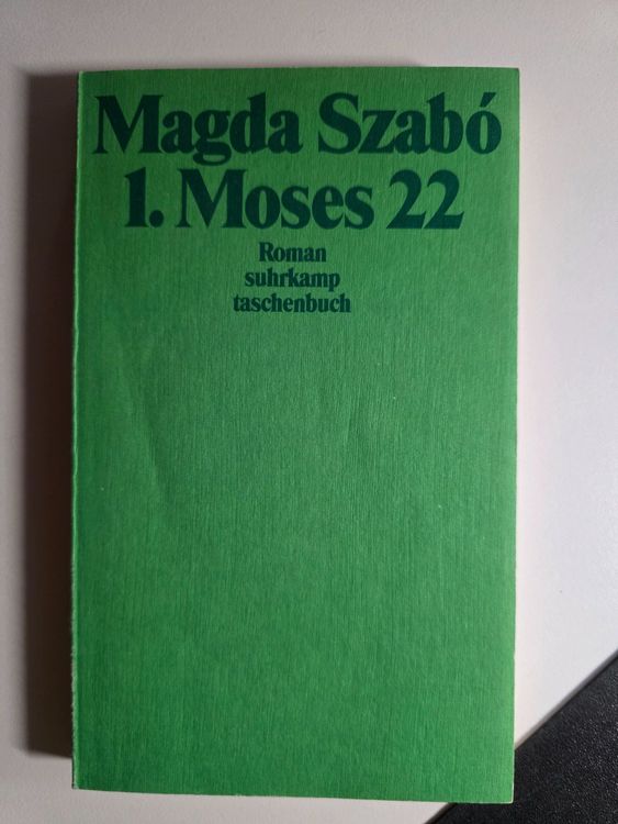 Magda Szabo - 1. Moses 22 - Roman Suhrkamp - 1988 (Gebraucht) in ...