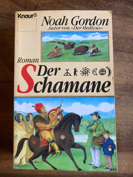 Noah Gordon: der Schamane, Roman (Gebraucht) in Zürich für CHF 5 – mit ...