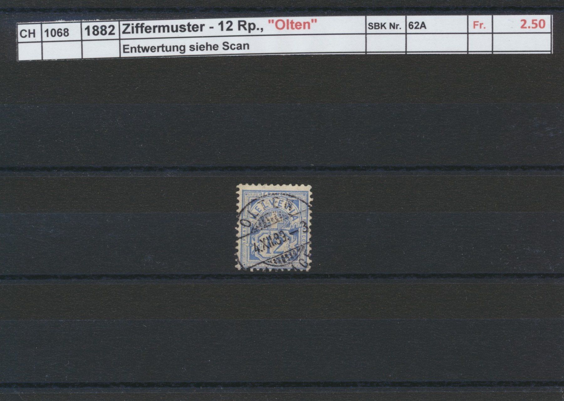 1882 Ziffermuster - 12 Rp., "Olten", SBK Nr. 62A (Gebraucht) in ...