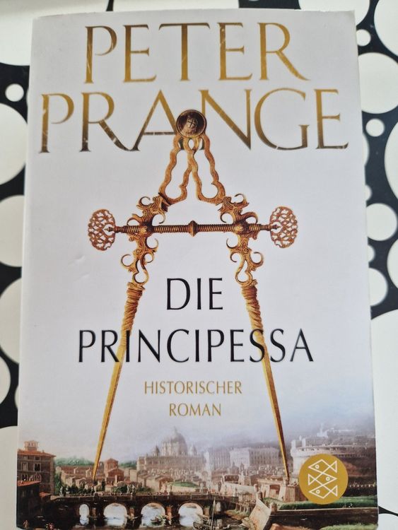 Peter Prange Die Principessa Historisch Neue Auflage 04/15 | Kaufen auf ...