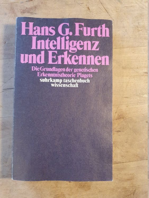 Intelligenz und Erkennen Hans G. Furth Suhrkamp (Gebraucht) in Zürich ...