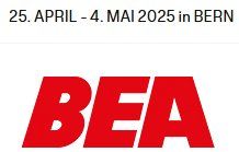 2 Eintritte an die BEA 2025 (Neu und originalverpackt) in Thun für CHF 22 – mit Lieferung auf ...
